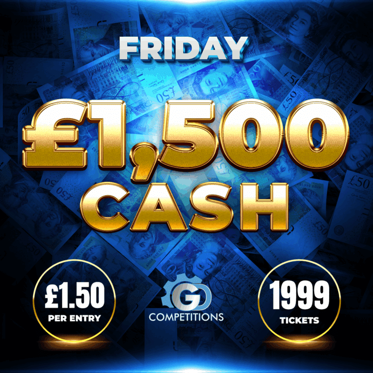 Friday – £1500 Cash – Geardown Competitions